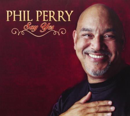 New Jazz Album : Say Yes by Phil Perry